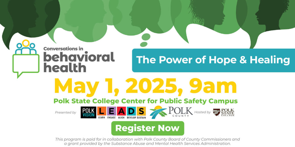 Conversations in Behavioral Health: The Power of Hope and Healing – Polk Vision
